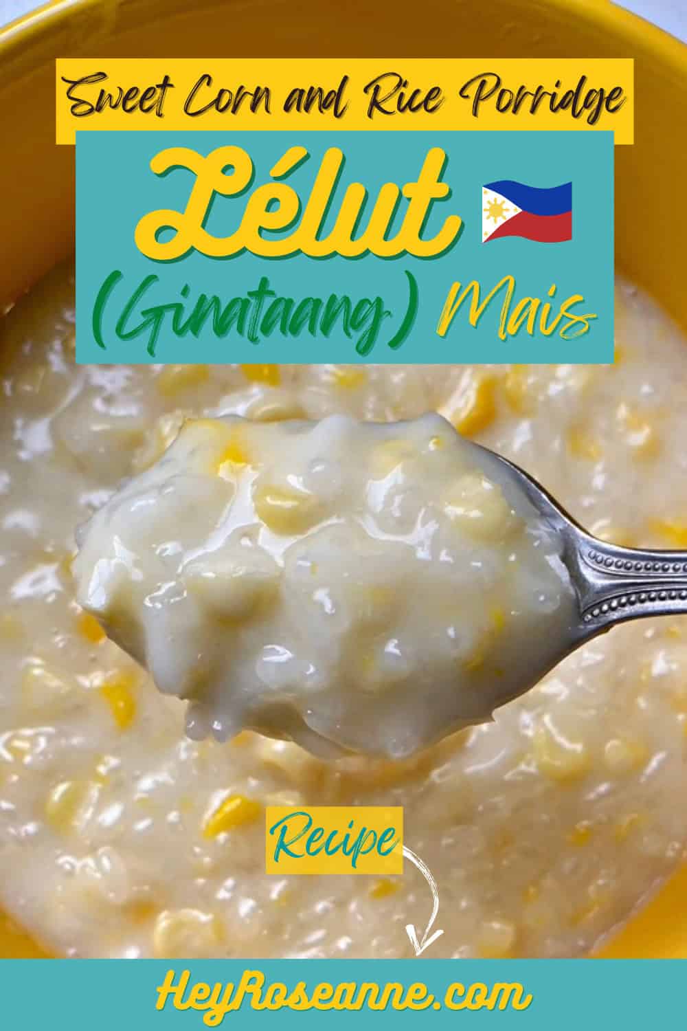 Lelut Ginataang Mais Recipe, the Easiest Filipino Dessert to Make